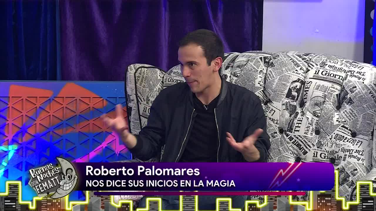Roberto Palomares y sus inicios en el mundo de la magia